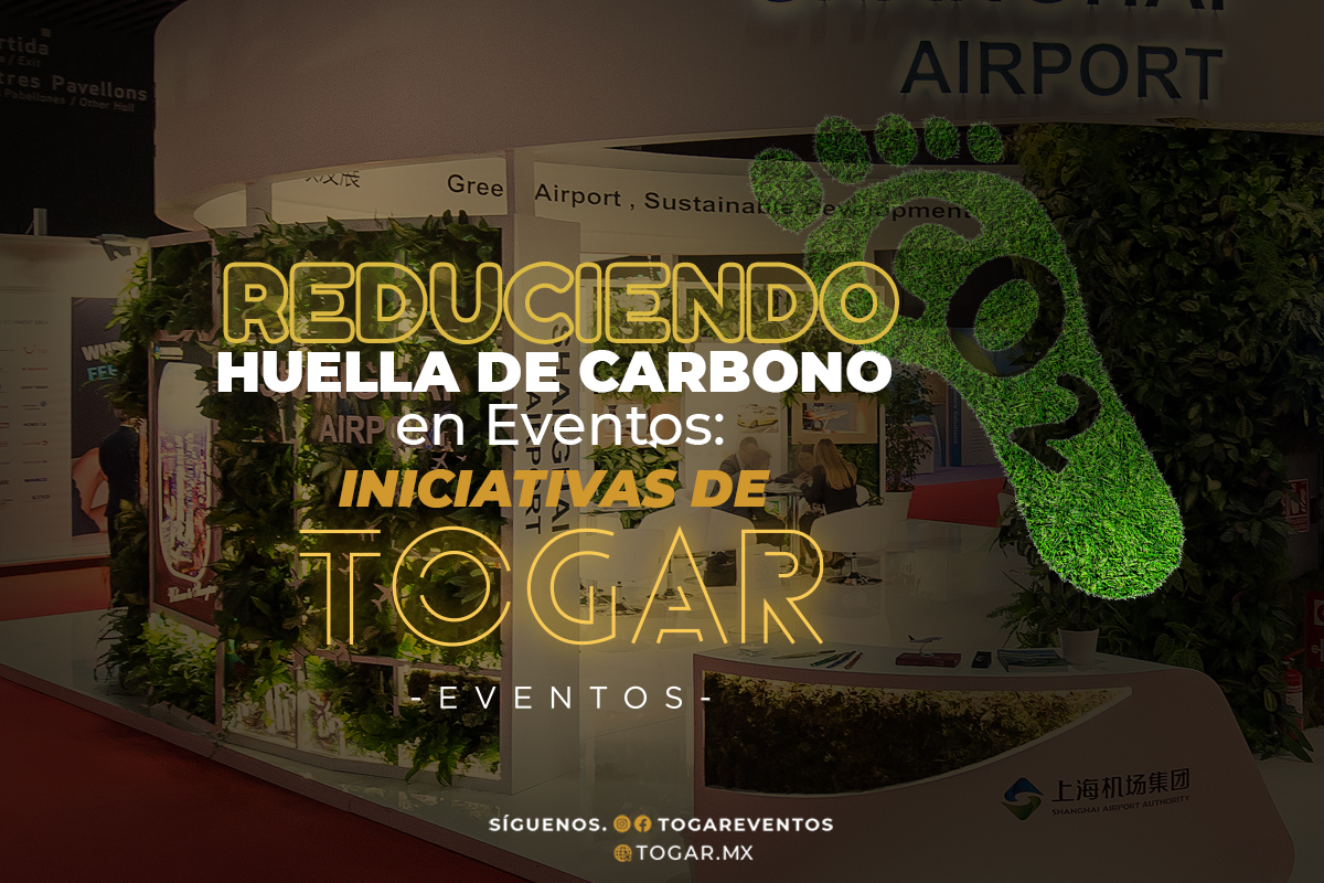 Reduciendo la Huella de Carbono en Eventos: Iniciativas de Togar » Togar